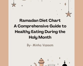 Ramadan Diet Chart A Comprehensive Guide to Healthy Eating During the Holy Month#ramadan Diet# ...