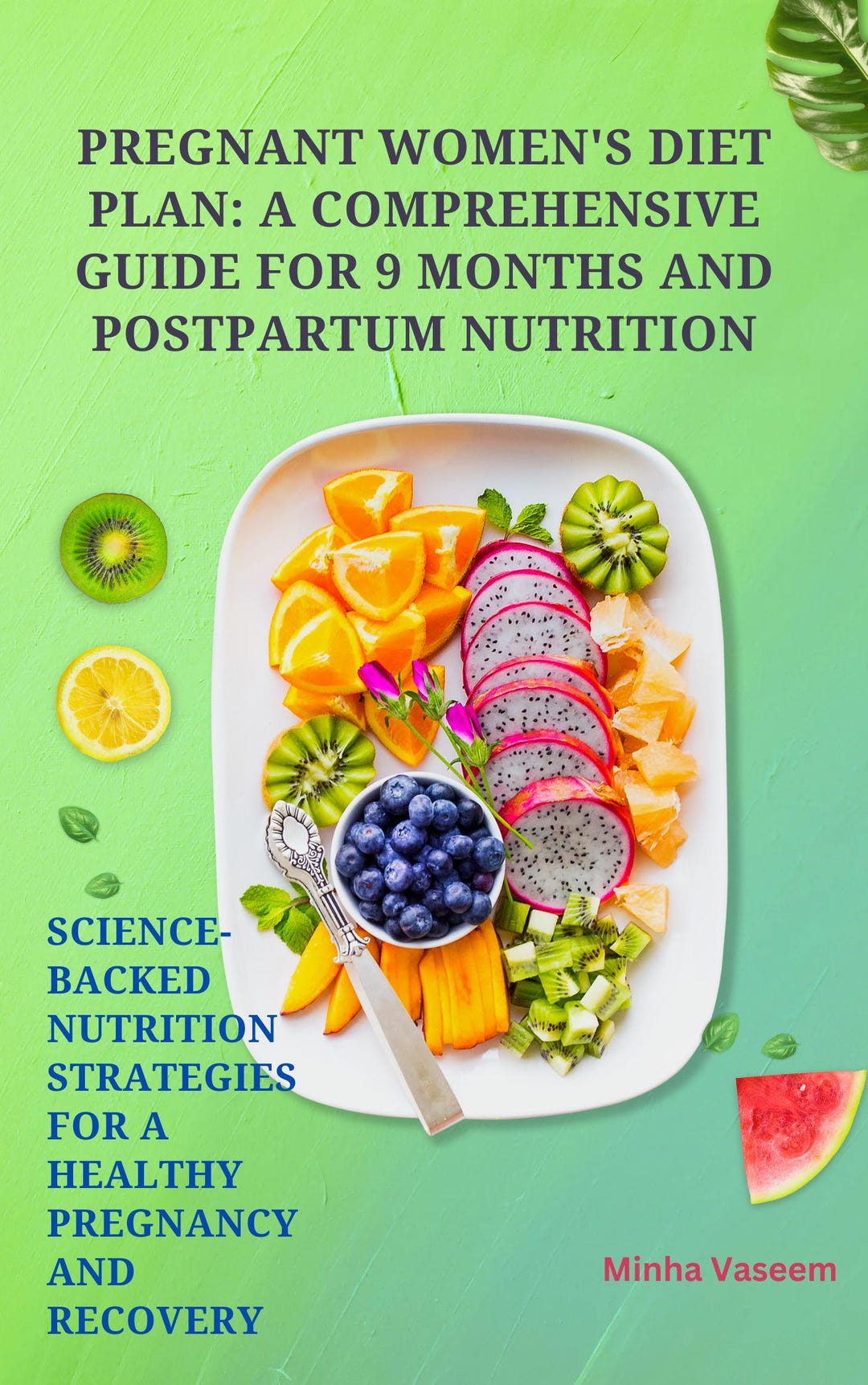 The Ultimate Pregnancy Diet Plan: Trimester-by-trimester Nutrition ...