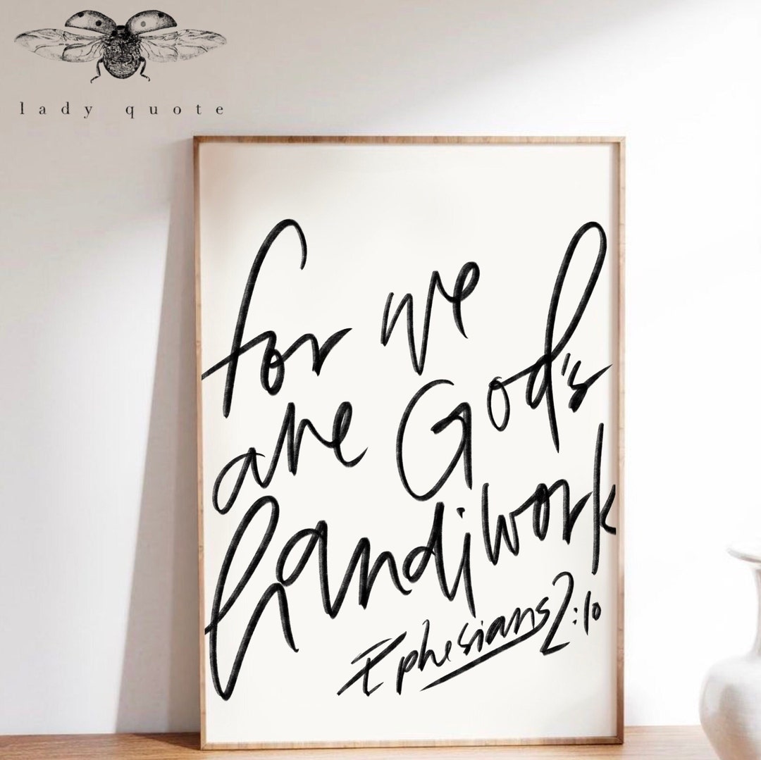 Ephesians 2v10 Bible Verse Wall Art Gift for Friend Baptism ...