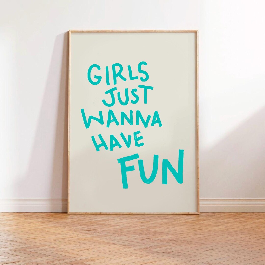 Girls Just Wanna Have Fun Cindi Lauper Lyric Wall Print, Living Room ...