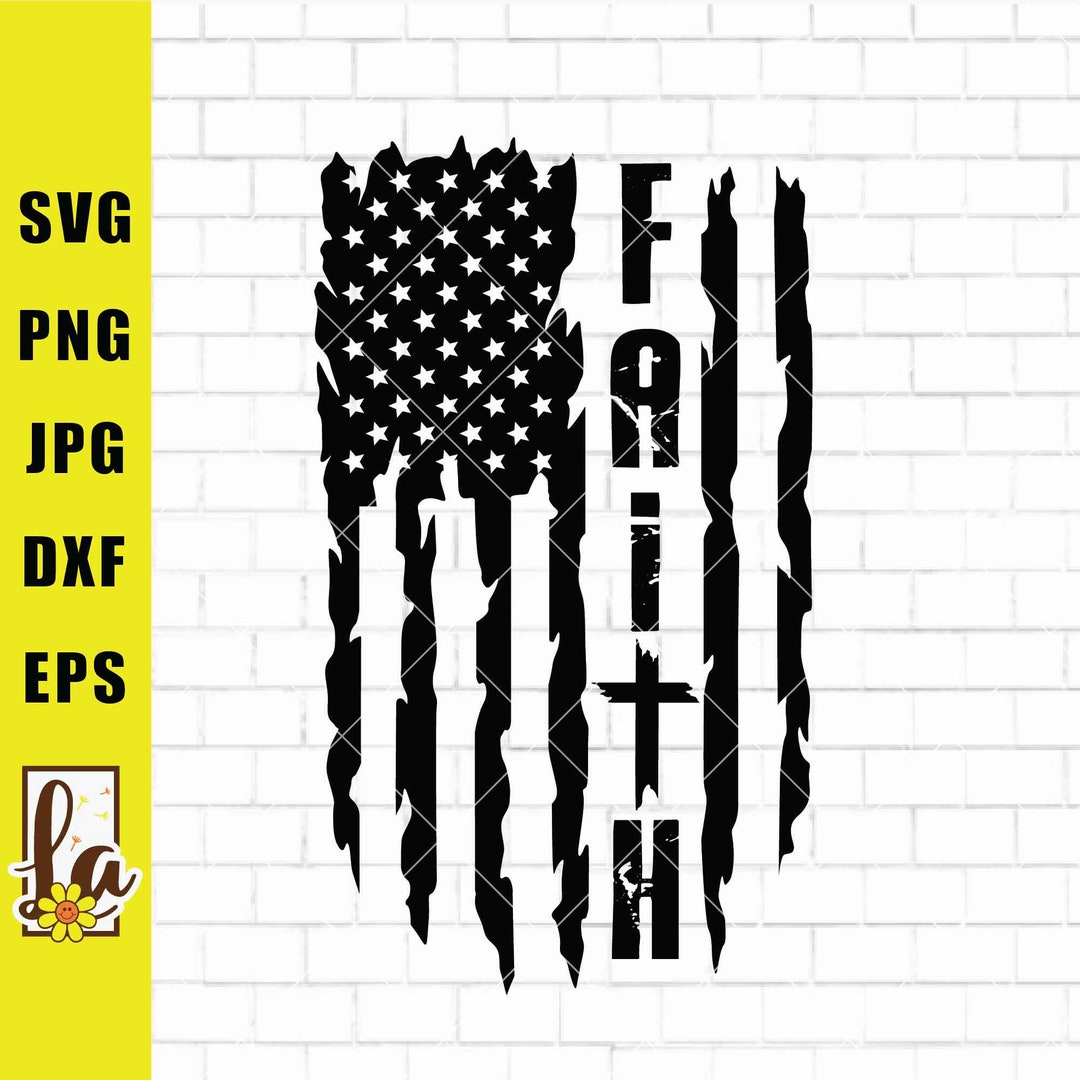 Faith US Flag SVG, Cross SVG, Faith Clipart, Faith Silhouette, Faith ...
