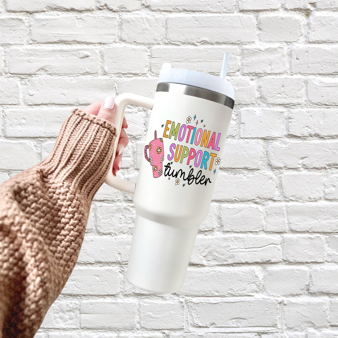 Emotional Support Tumbler 40oz With Handle, Emotional Support Cup 40 Oz ...