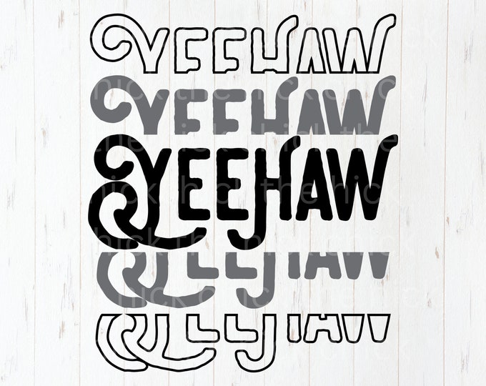 Yeehaw Svg-yeehaw Apparel-yeehaw Patch-yeehaw Png-yeehaw Sticker-yeehaw ...