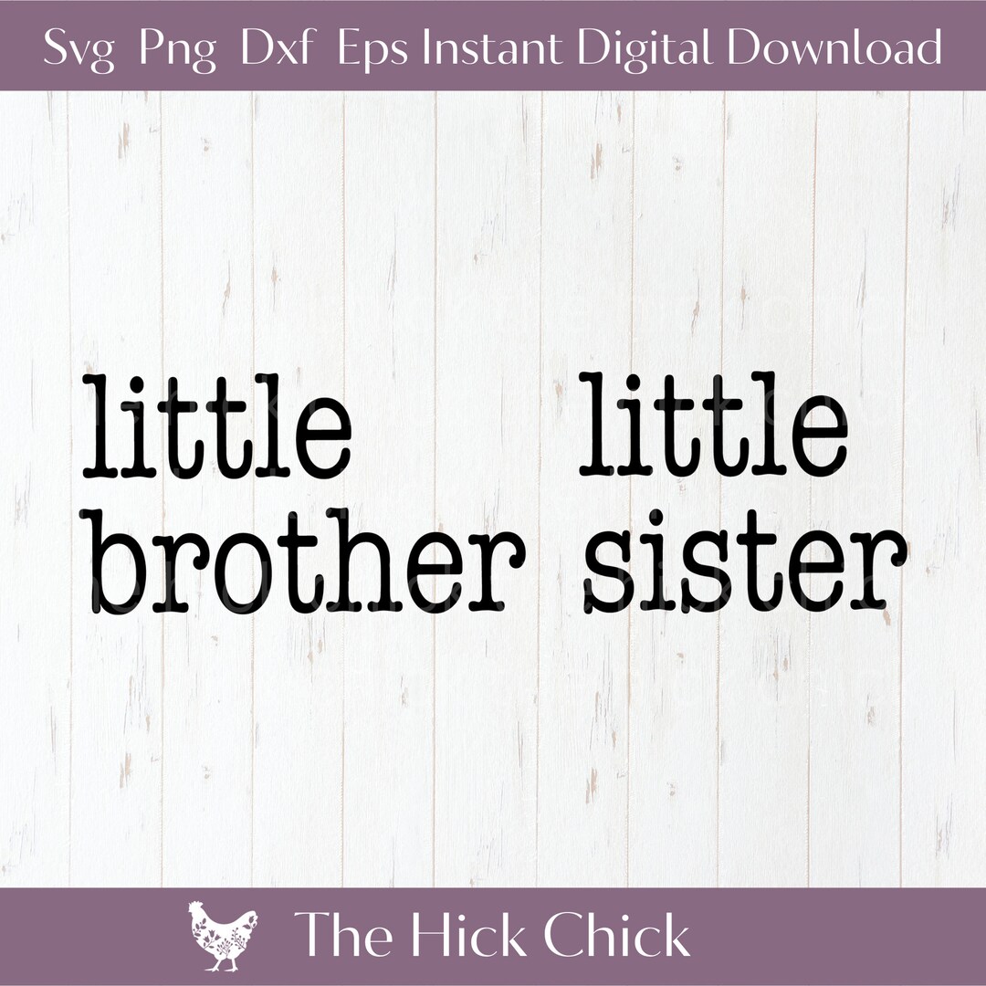 Little Brother Svg Little Sister Svg Baby Onsie Svg Sibling Shirt Svg ...