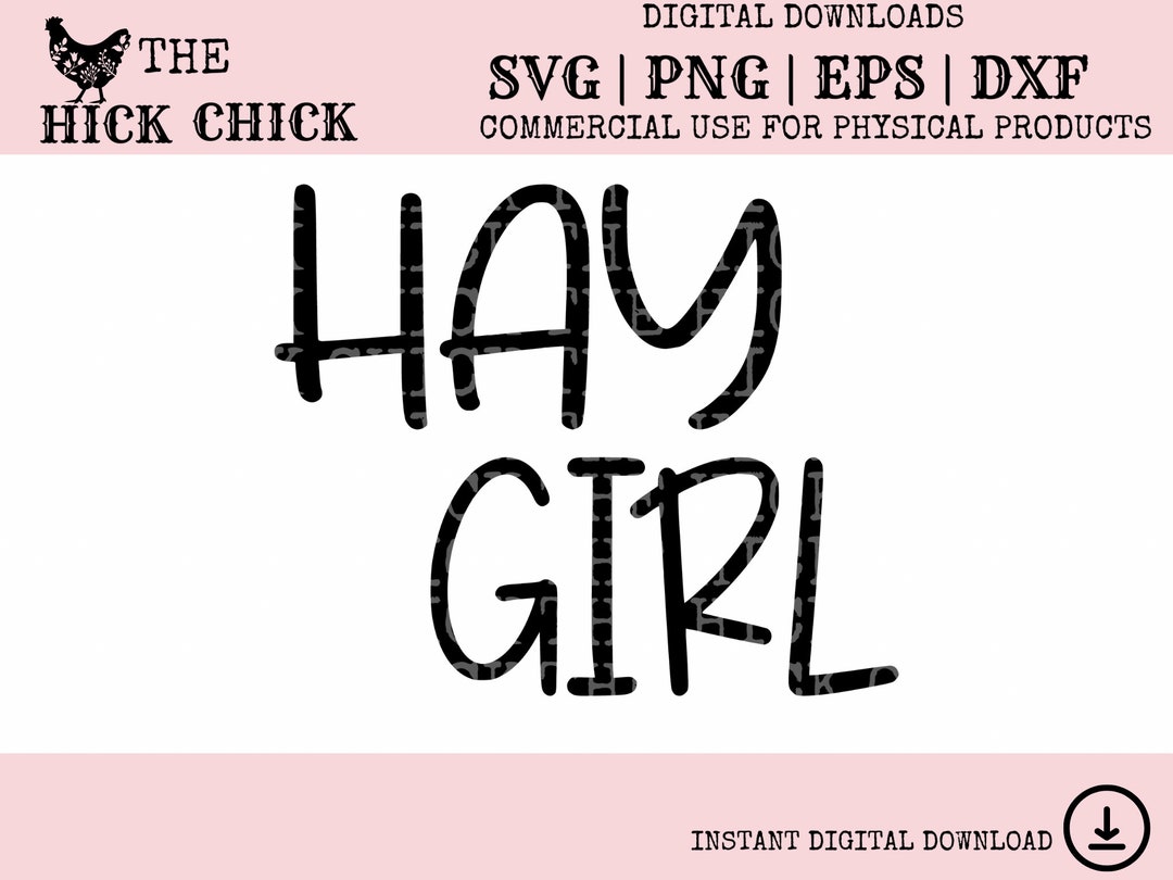 Hay Girl Hay Png Hay Girl Hay Hay Girl Horse Shirt - Etsy