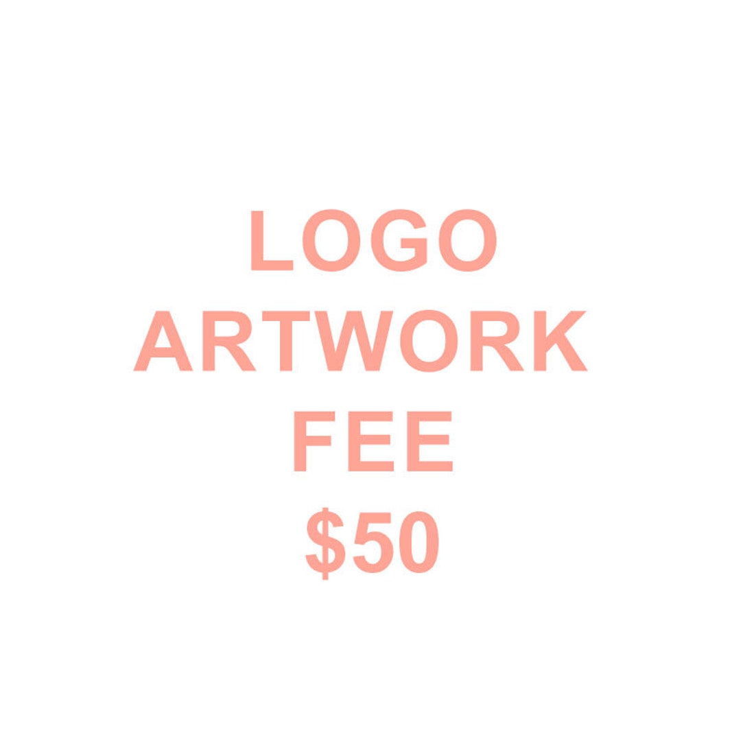 Logo Artwork Fee - Etsy