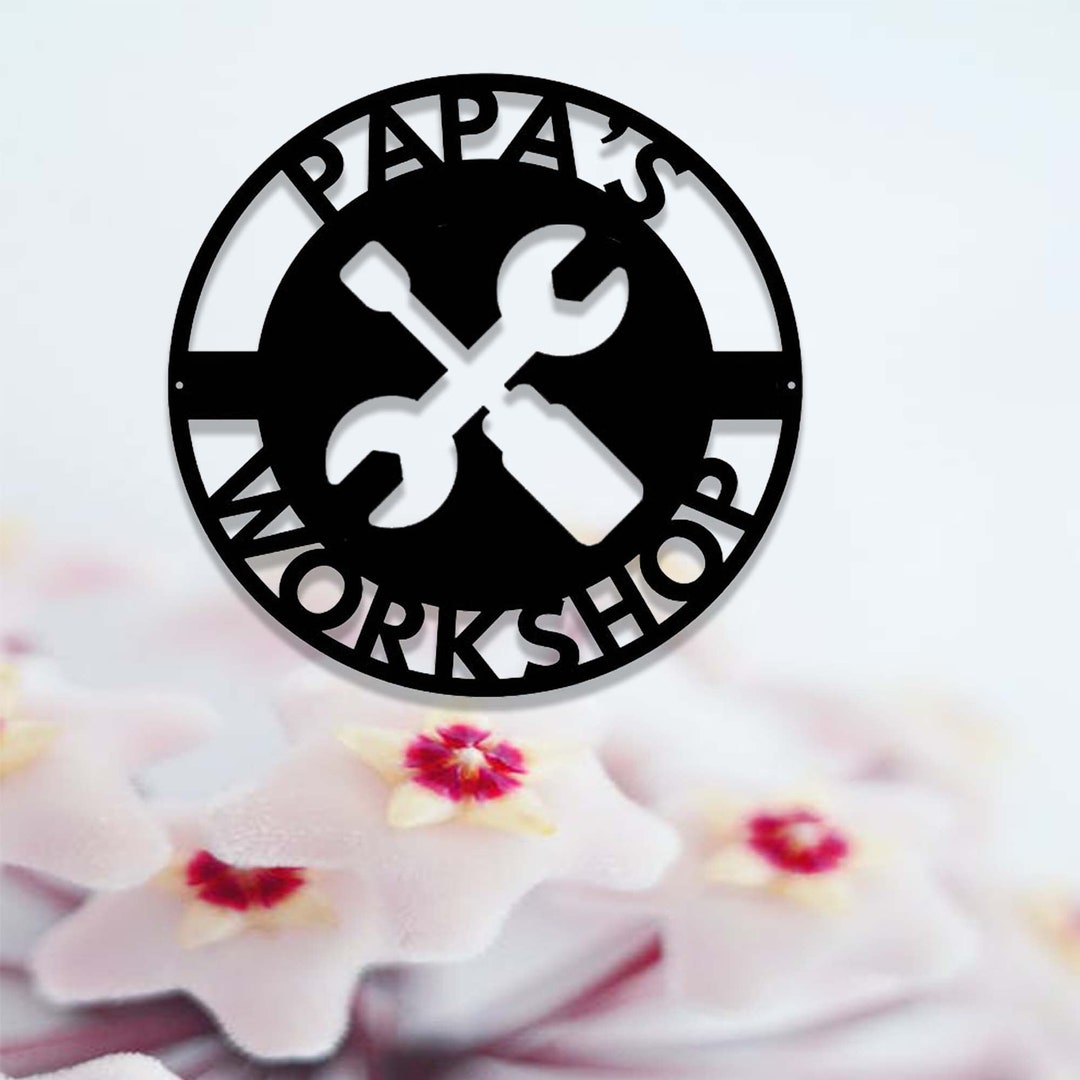 Personalized Fathers Day Sign for Dad,papa's Work Shop Metal Sign,work ...