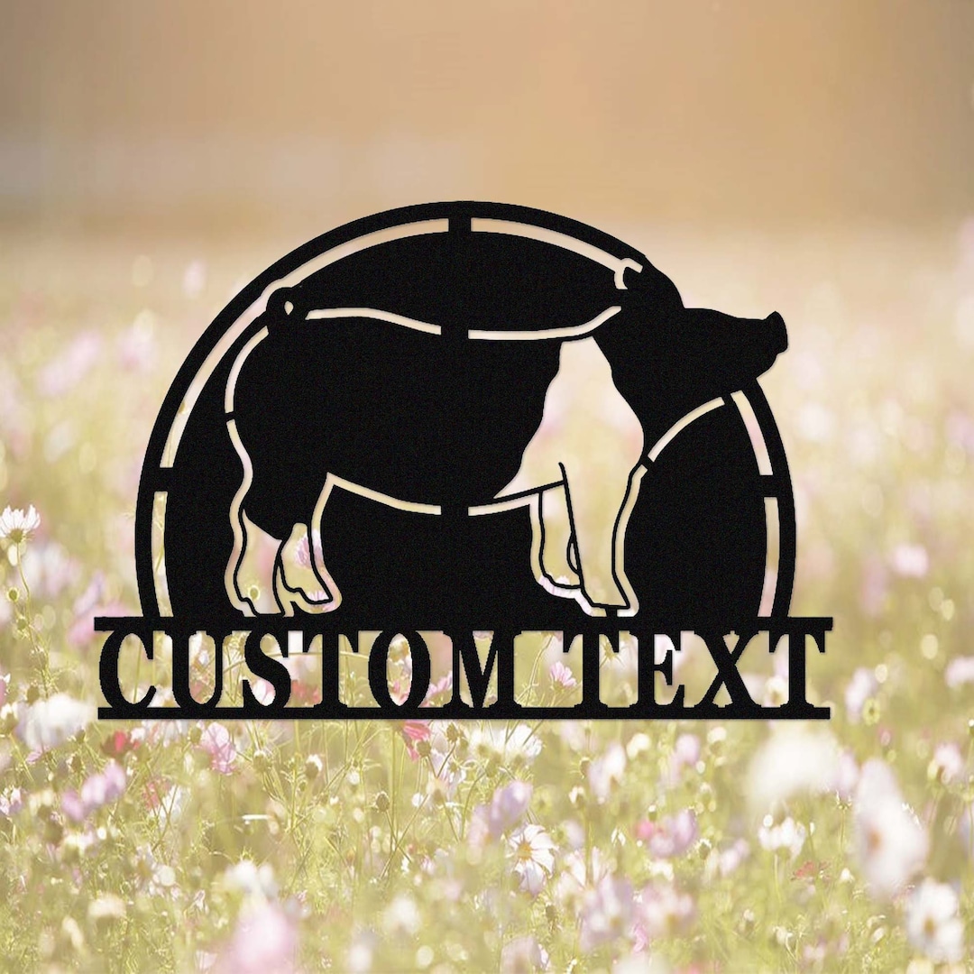 Custom Pig Hog Sign,pig Farm Sign,pig Metal Wall Art,personalized Pig ...