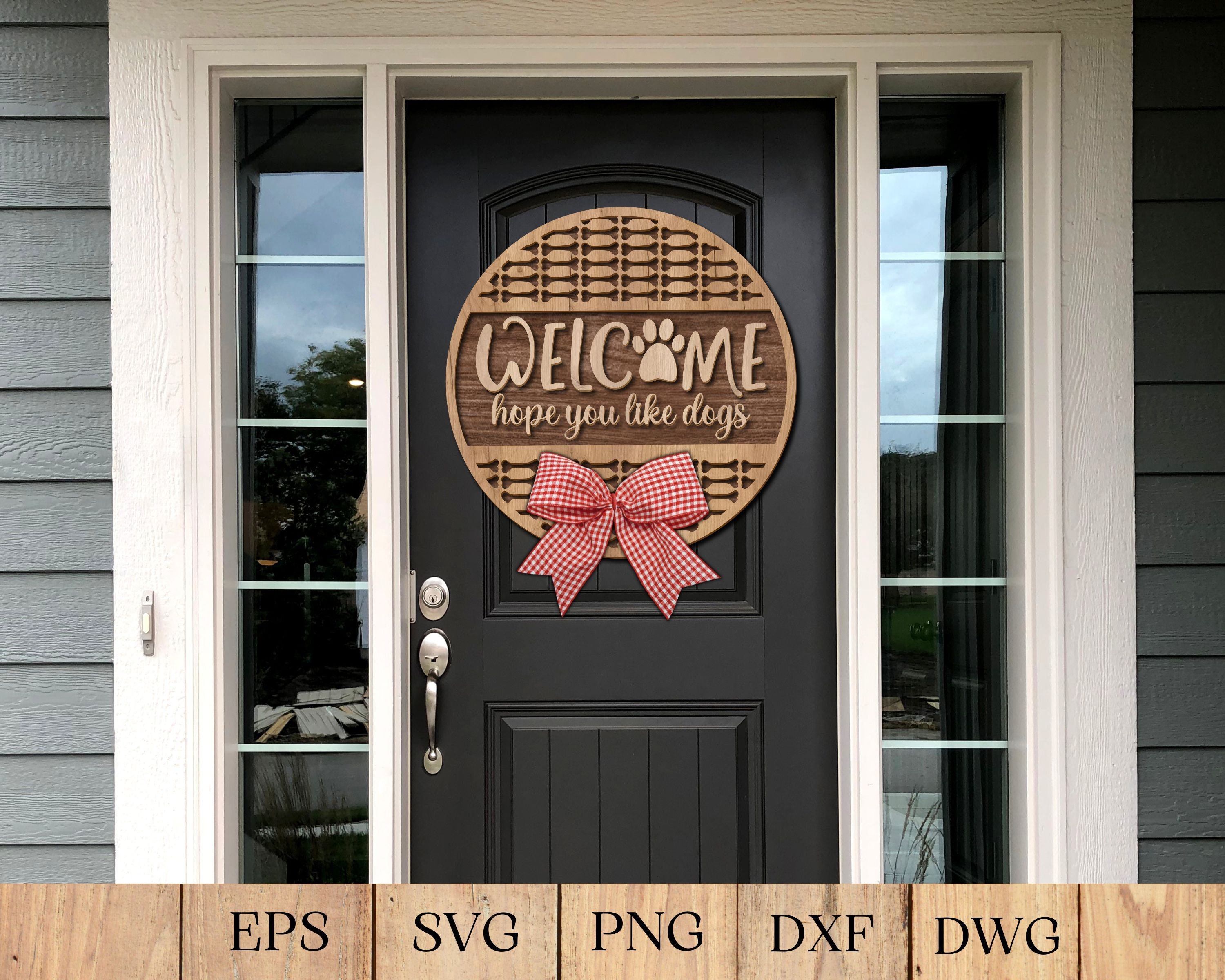 Welcome Hope You Like Dogs Sign, Door Hanger Laser Cut, SVG for ...