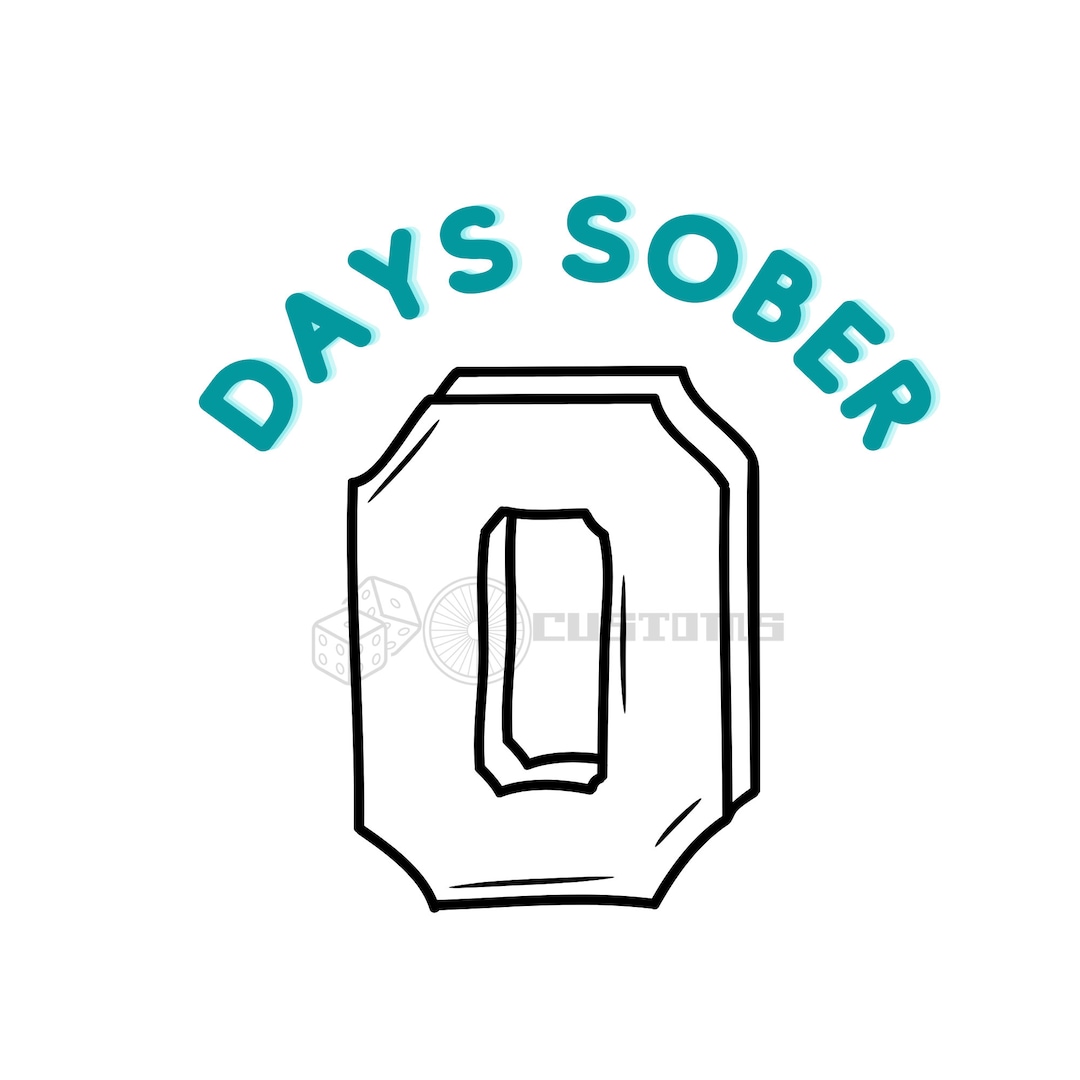 Days Sober SVG - Etsy