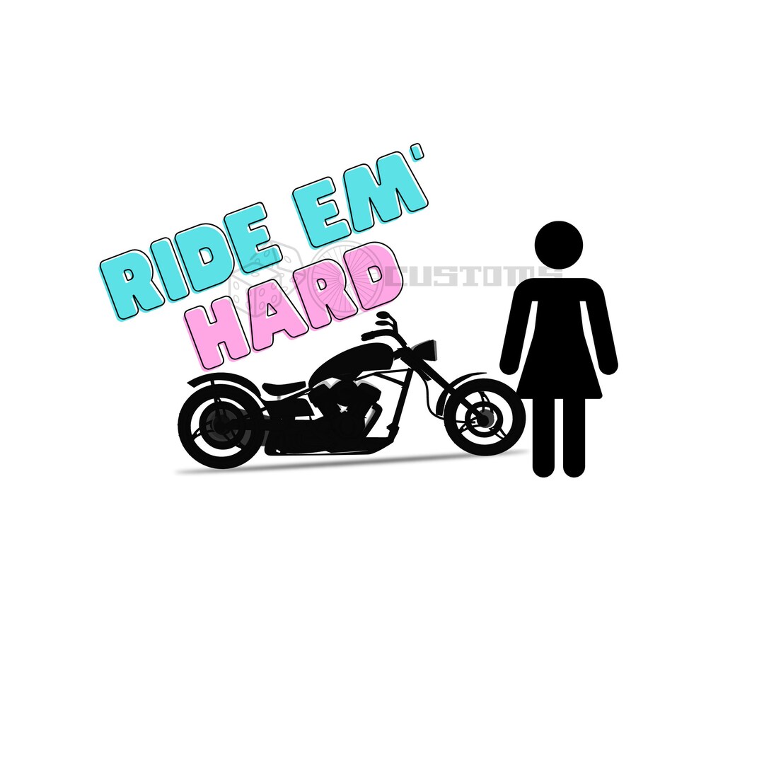 Ride 'em Hard Biker Funny SVG Instant Download - Etsy