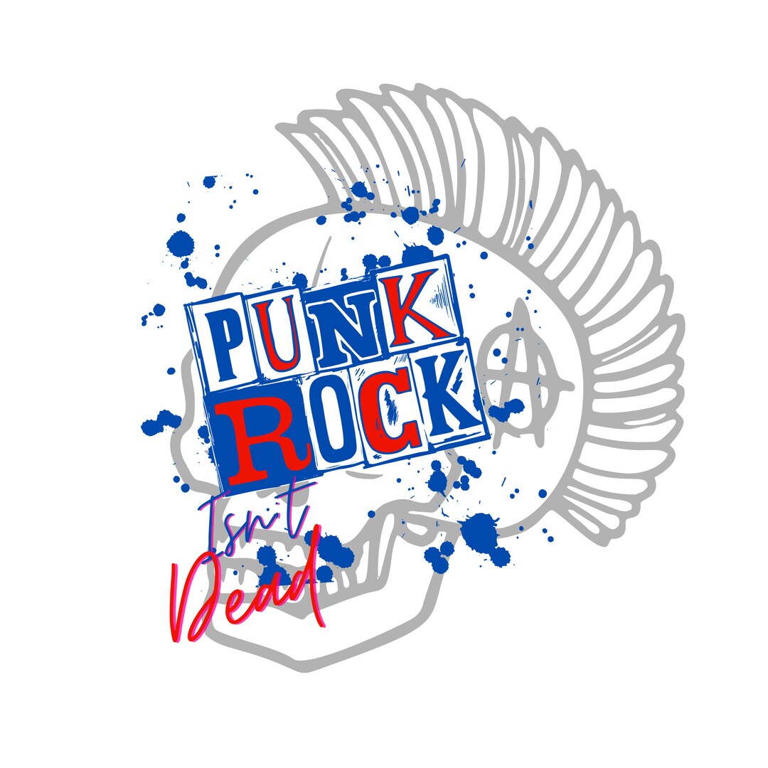 Punk Rock Isn't Dead SVG Instant Download - Etsy