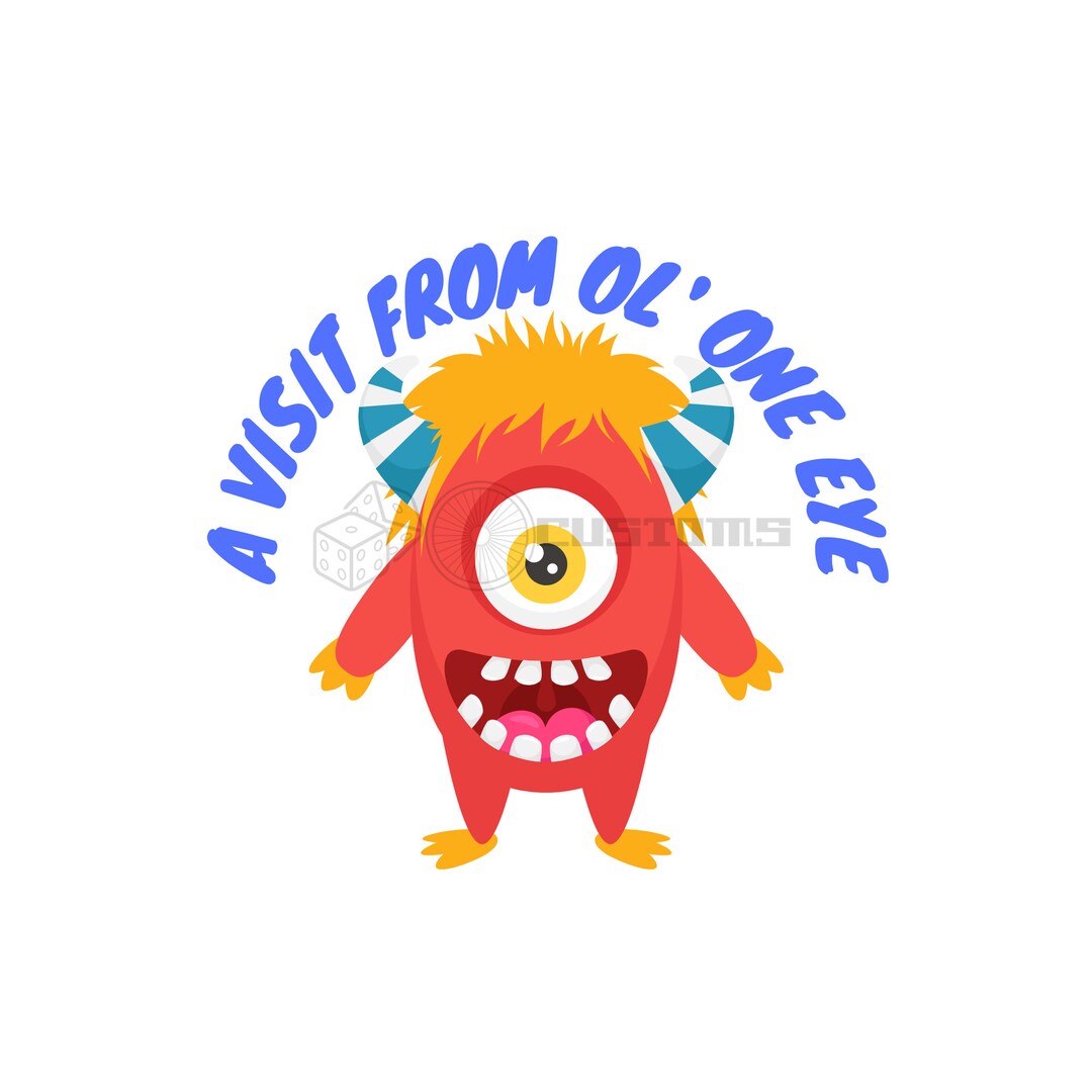 A Visit From Old One Eye SVG | Instant Download - Etsy