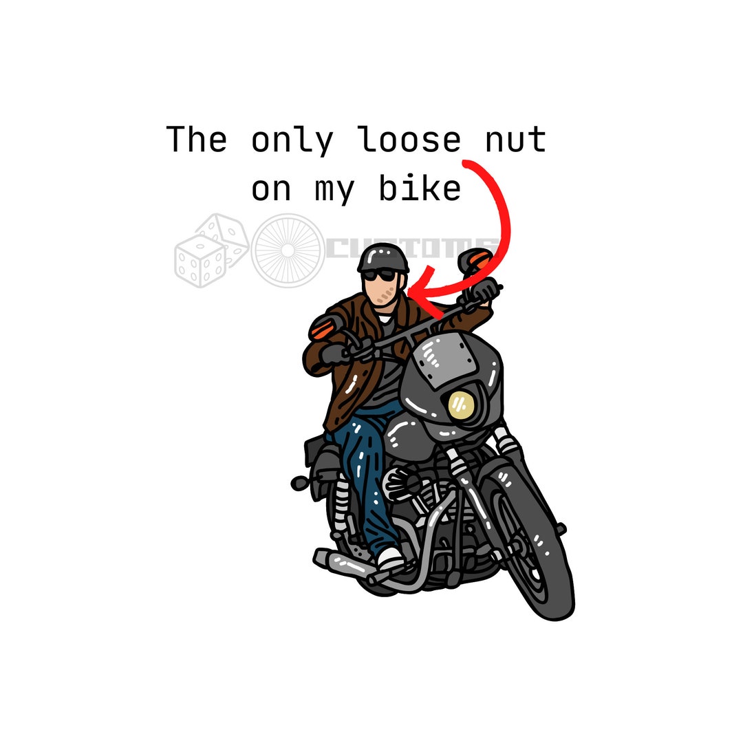 Only Loose Nut Funny Biker SVG - Etsy