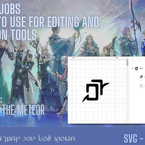 Final Fantasy XIV Metor Jobs SVG File Cricut Glowforge Digital Download ...