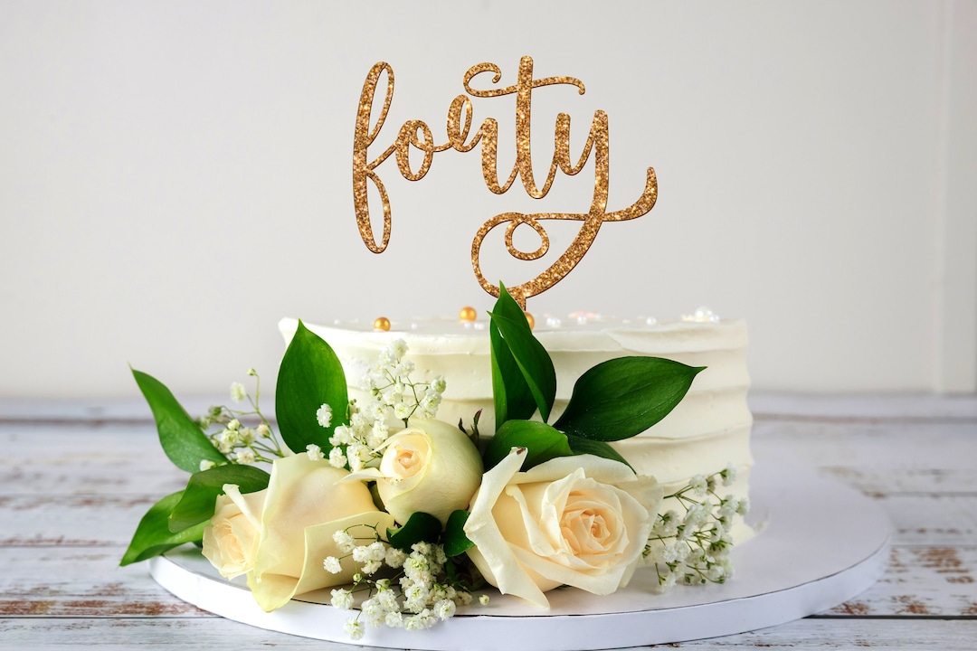 Forty Birthday Cake Topper | Acrylic Cake Topper | Wooden Forty Cake ...
