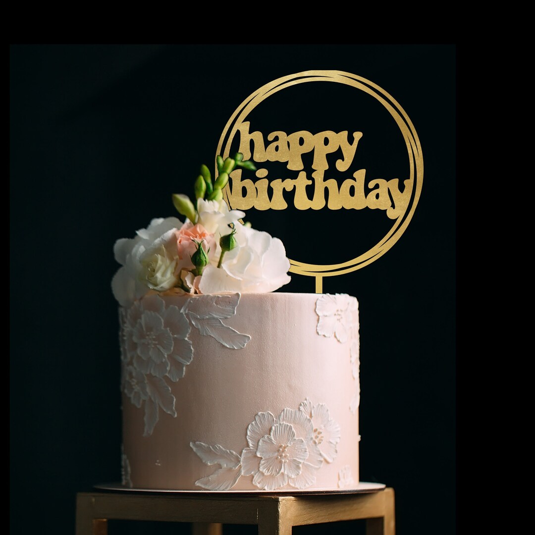 Happy Birthday Cake Topper, Custom Cake Topper, Acrylic Cake Topper ...