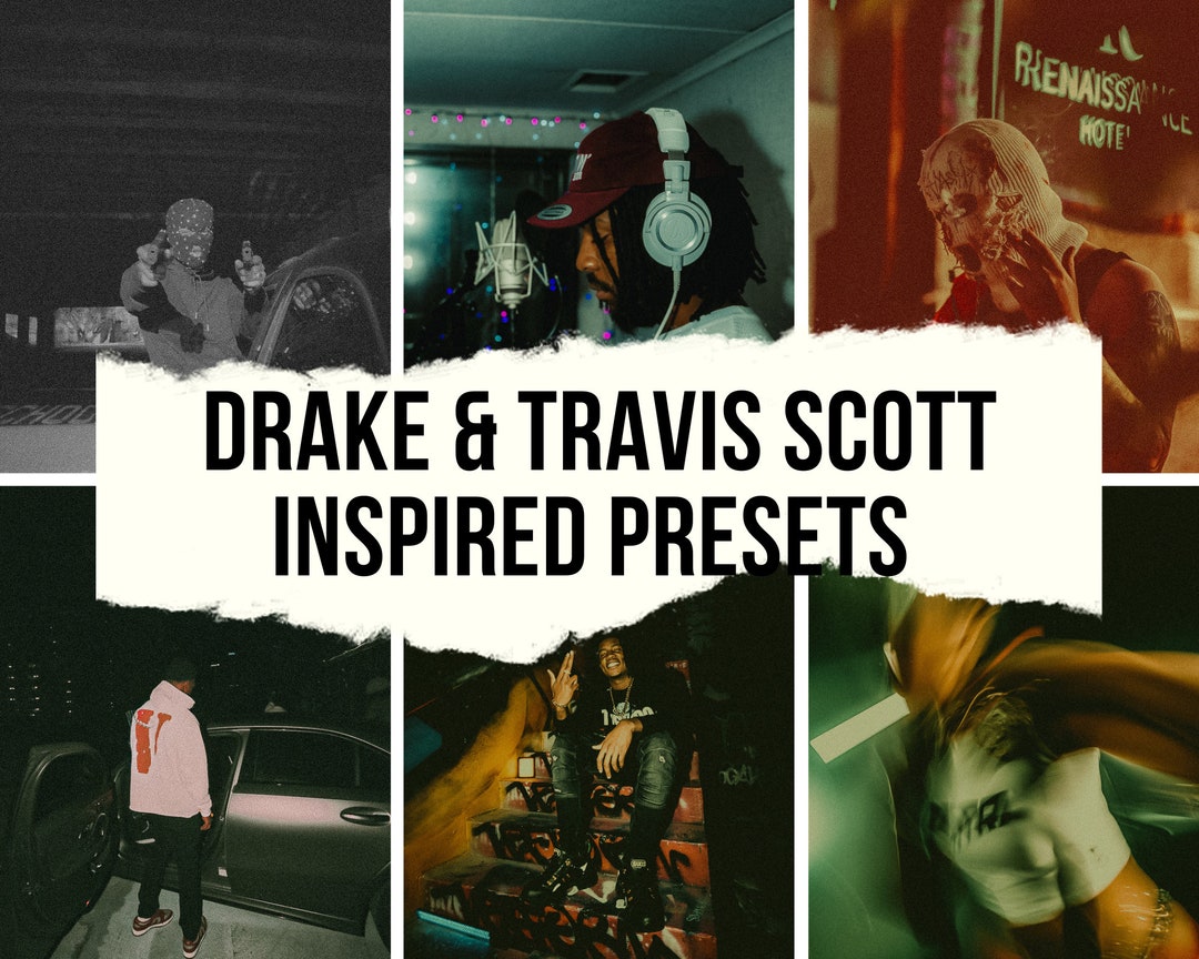 13 Drake & Travis Scott Inspired Presets for Lightroom / Lightroom ...