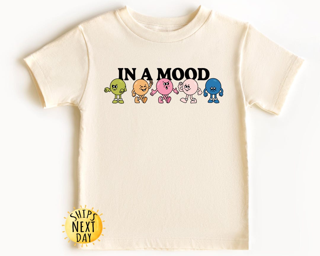 In A Mood Toddler Shirt, Emotions Face Kids Shirt, Positivity Kids ...