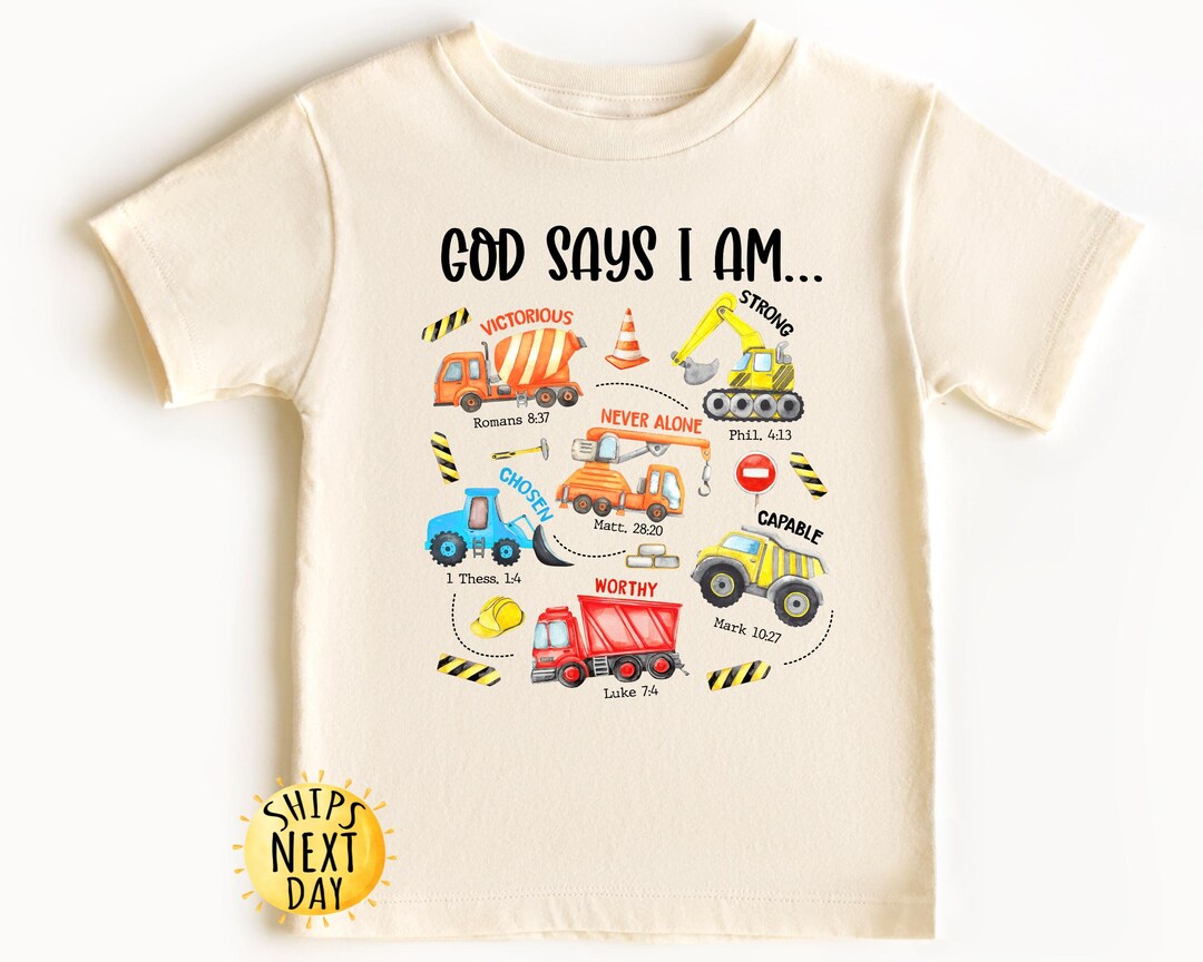God Says I Am Construction Shirt, Christian Kids Toddler Sweatshirt - Etsy