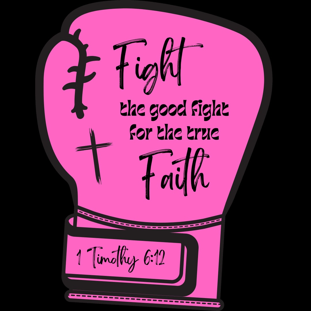 Fight the Good Fight Tshirt PNG File - Etsy