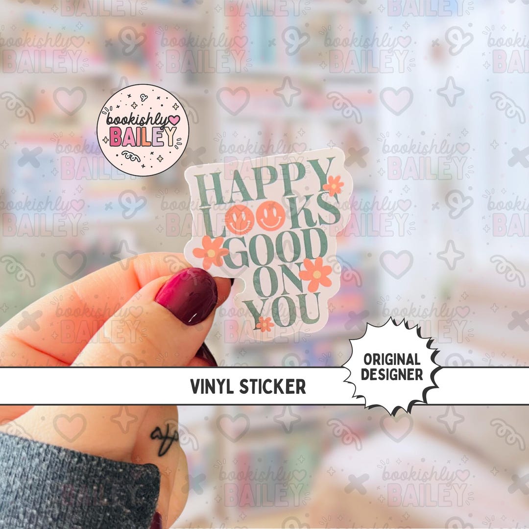 Happy Looks Good on You Vinyl Sticker, Bookish Stickers, Kindle ...
