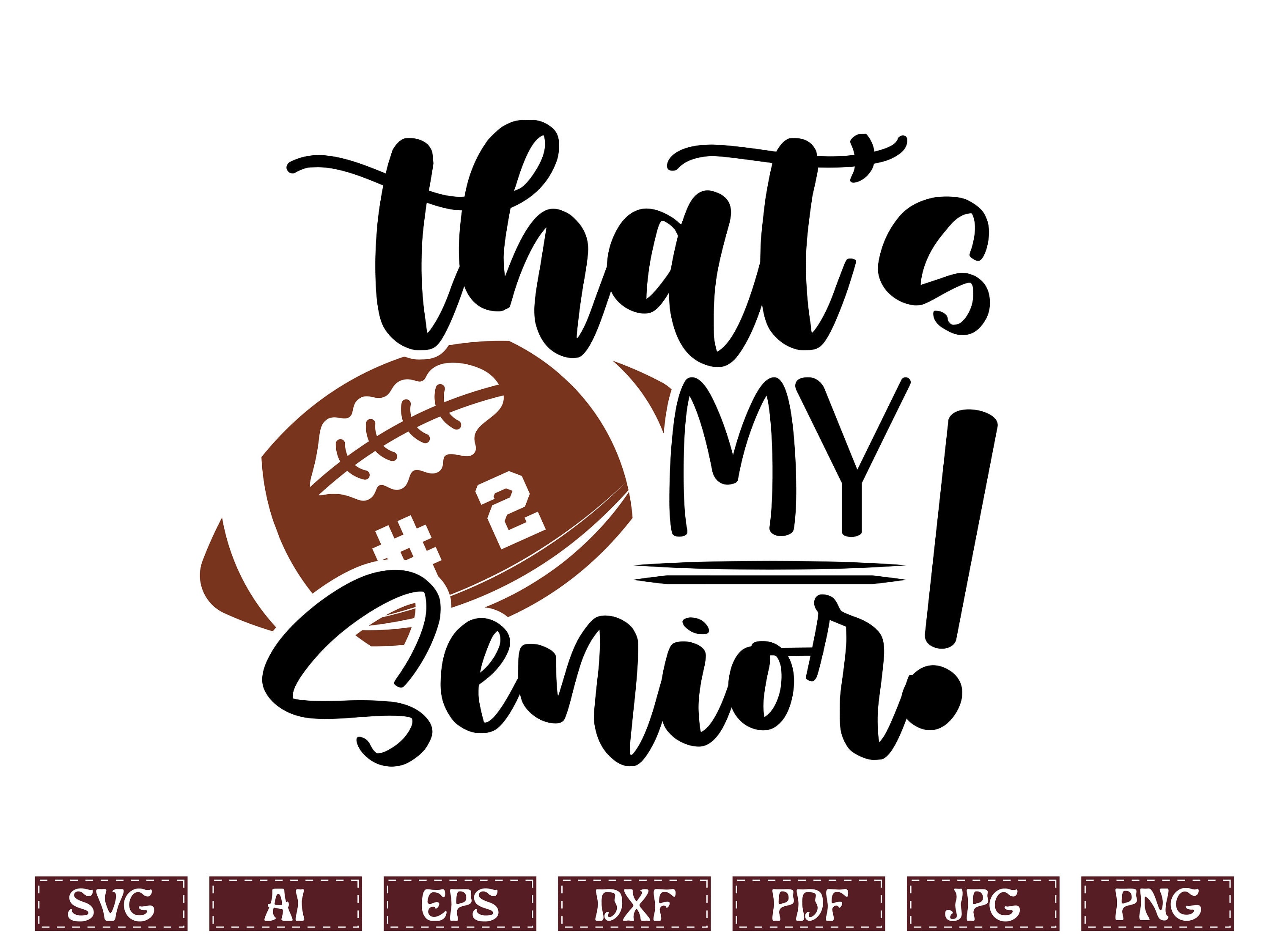 That's My Senior Svg, American Football Svg, Football Name, Football ...