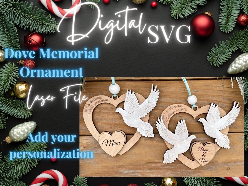 Dove Memorial Christmas Ornaments SVG Glowforge Laser SVG File One and ...