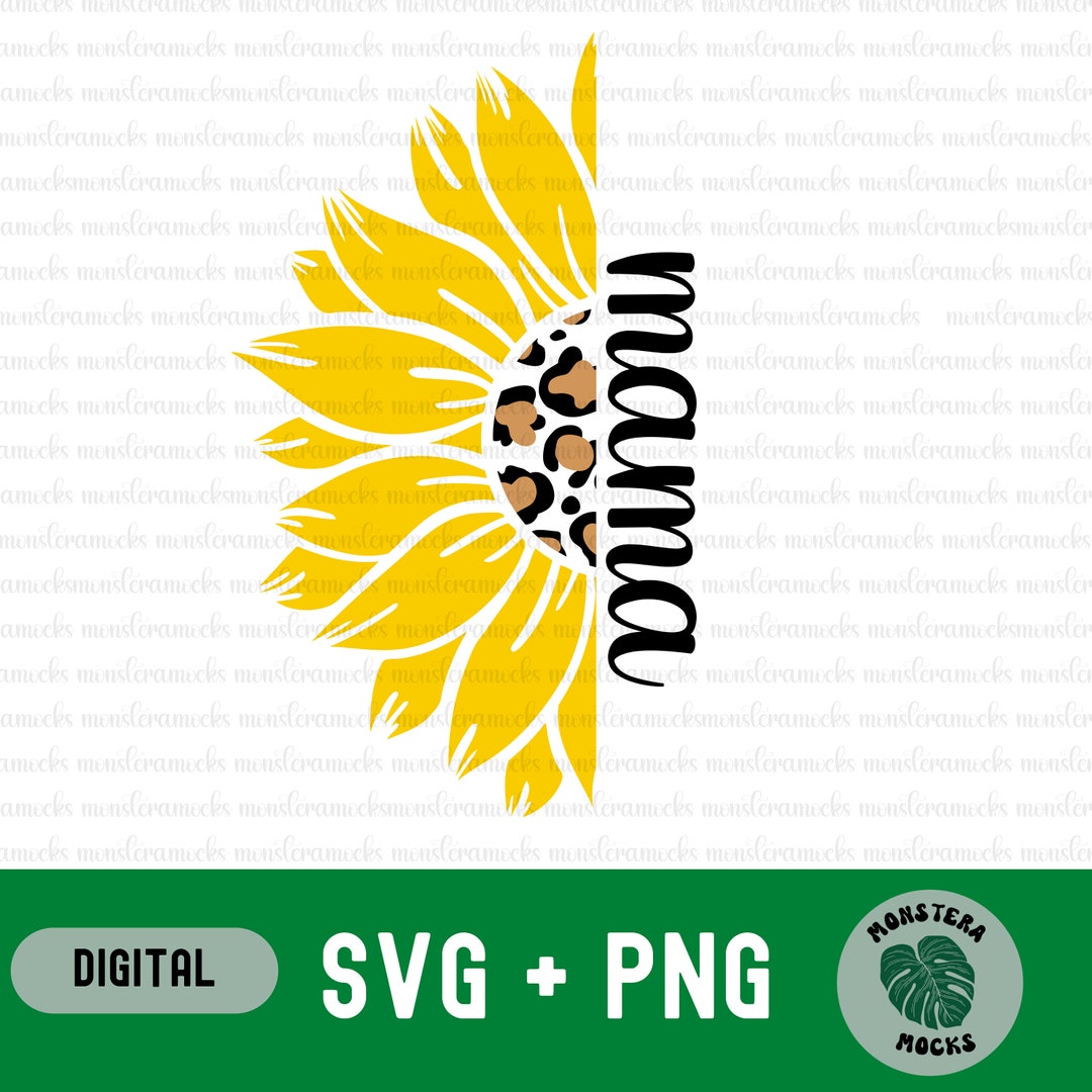 Sunflower Mama Svg, Sunflower Mama Svg, Mama Flower Svg, Mama Shirt Svg ...