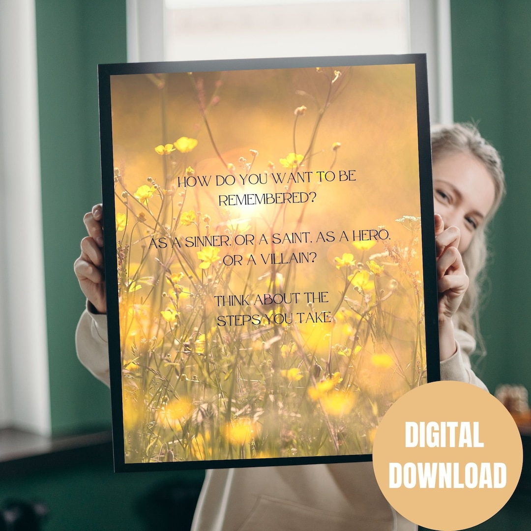 How Do You Want to Be Remembered Wall Art Printable Wall Art Self ...