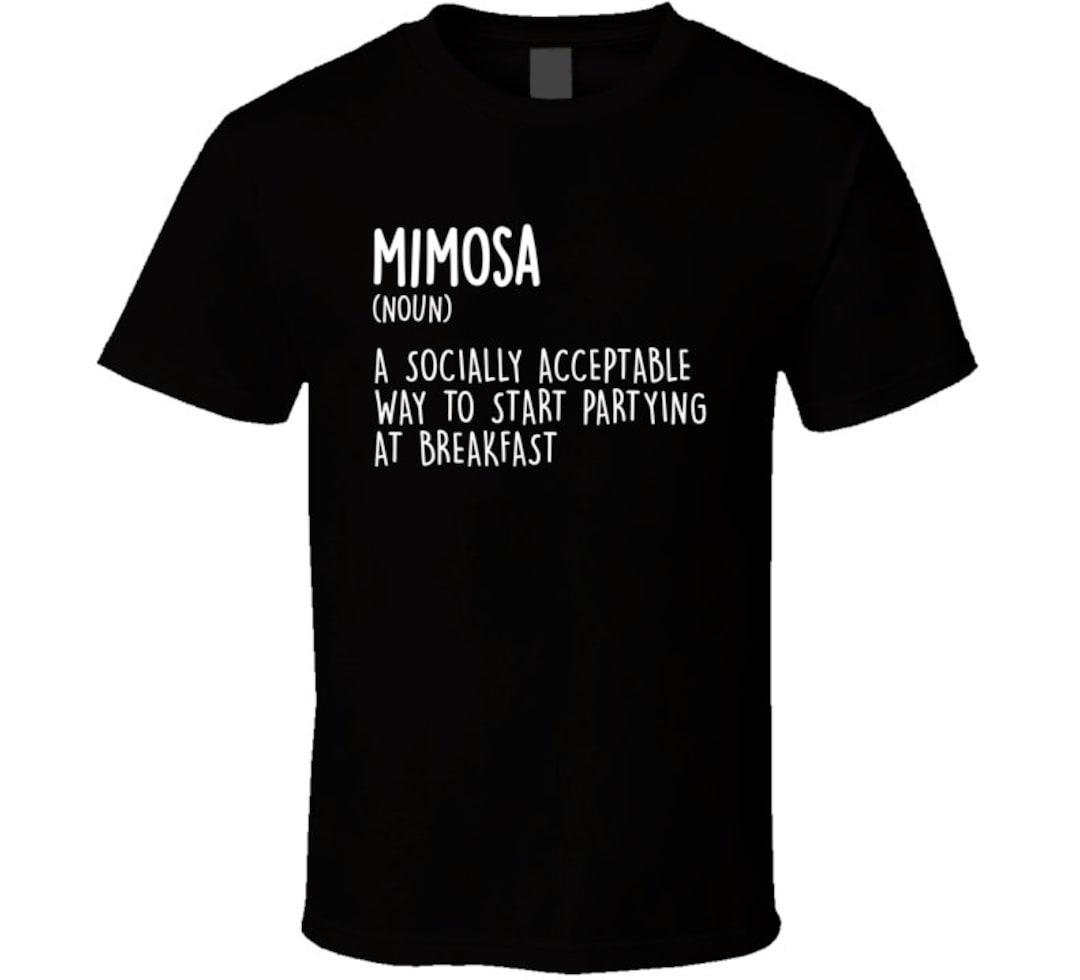 Mimosa Definition Funny Meme T Shirt - Etsy