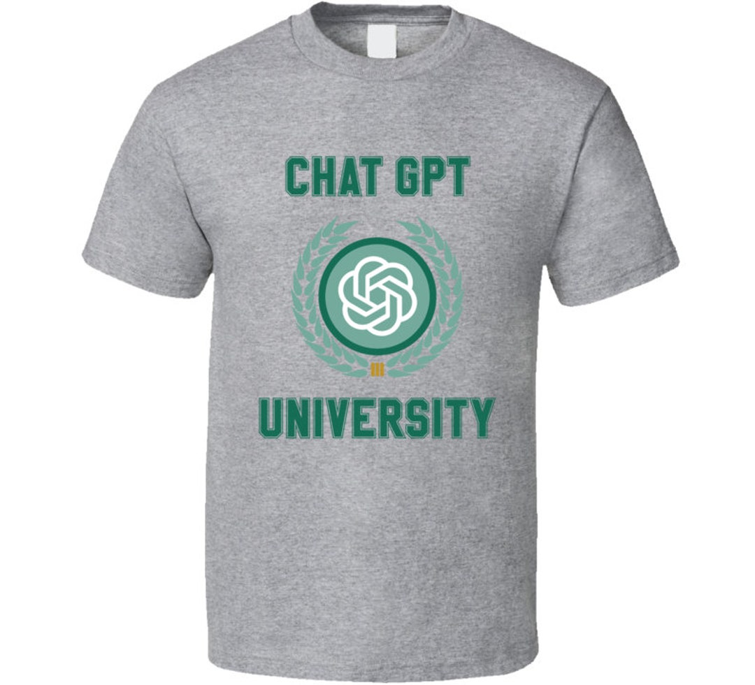 Chat Gpt University Meme T Shirt - Etsy