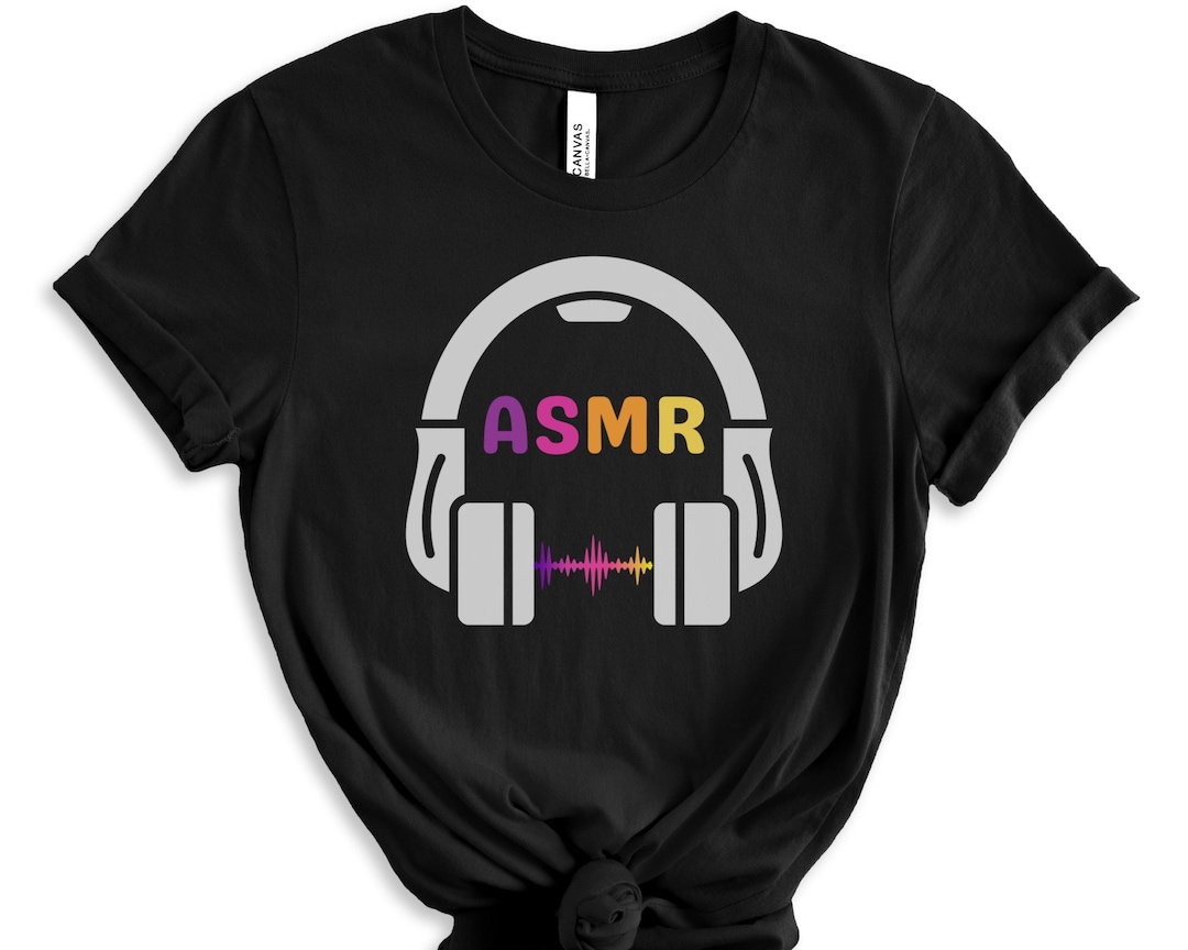 ASMR Shirt*asmr Headphones Shirt*asmr Gift*whisper ASMR Tee*asmr ...