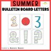 End of Year Decor Bulletin Board Letters, Summer Classroom Decor ...