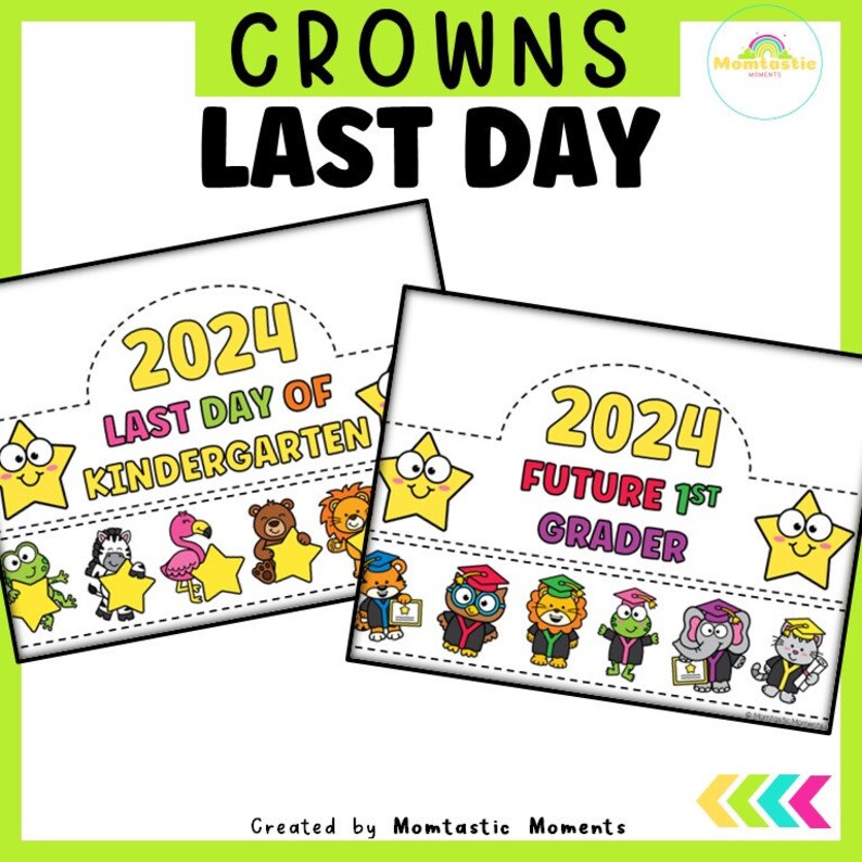 Last Day of Kindergarten Crown Craft Printable | End of Year Graduation ...