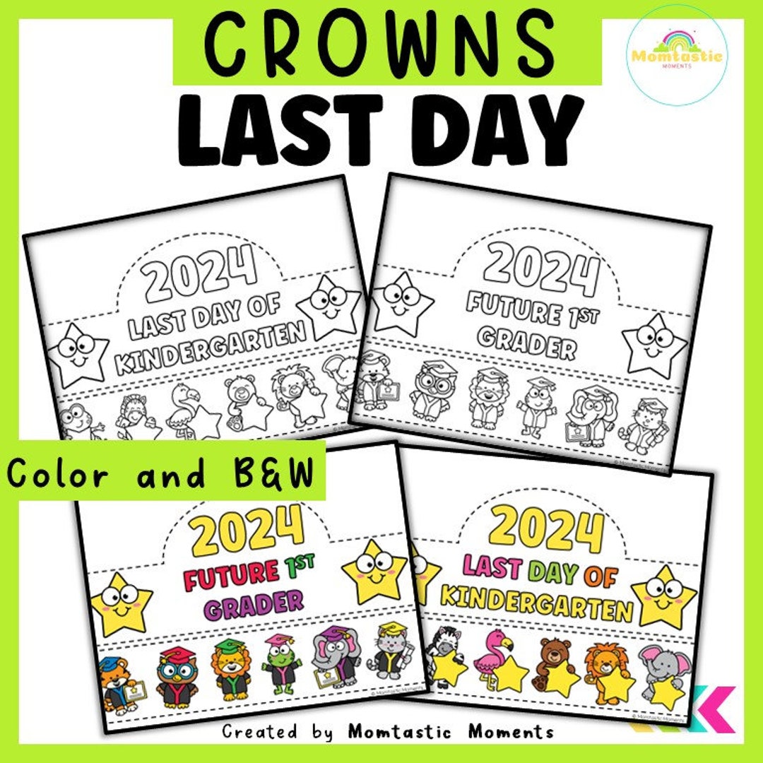 Last Day of Kindergarten Crown Craft Printable | End of Year Graduation ...