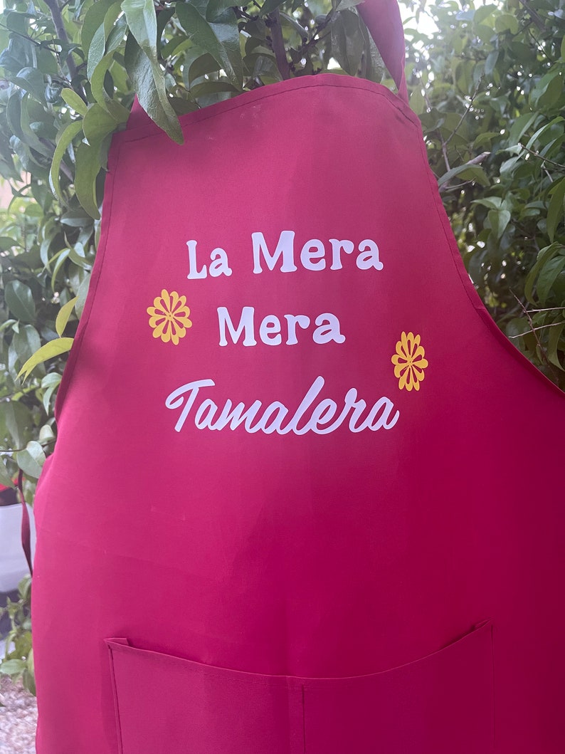 Tamale Apron/la Mera Mera Tamalera/ Gift for Her/tamale/latina/gift Got ...