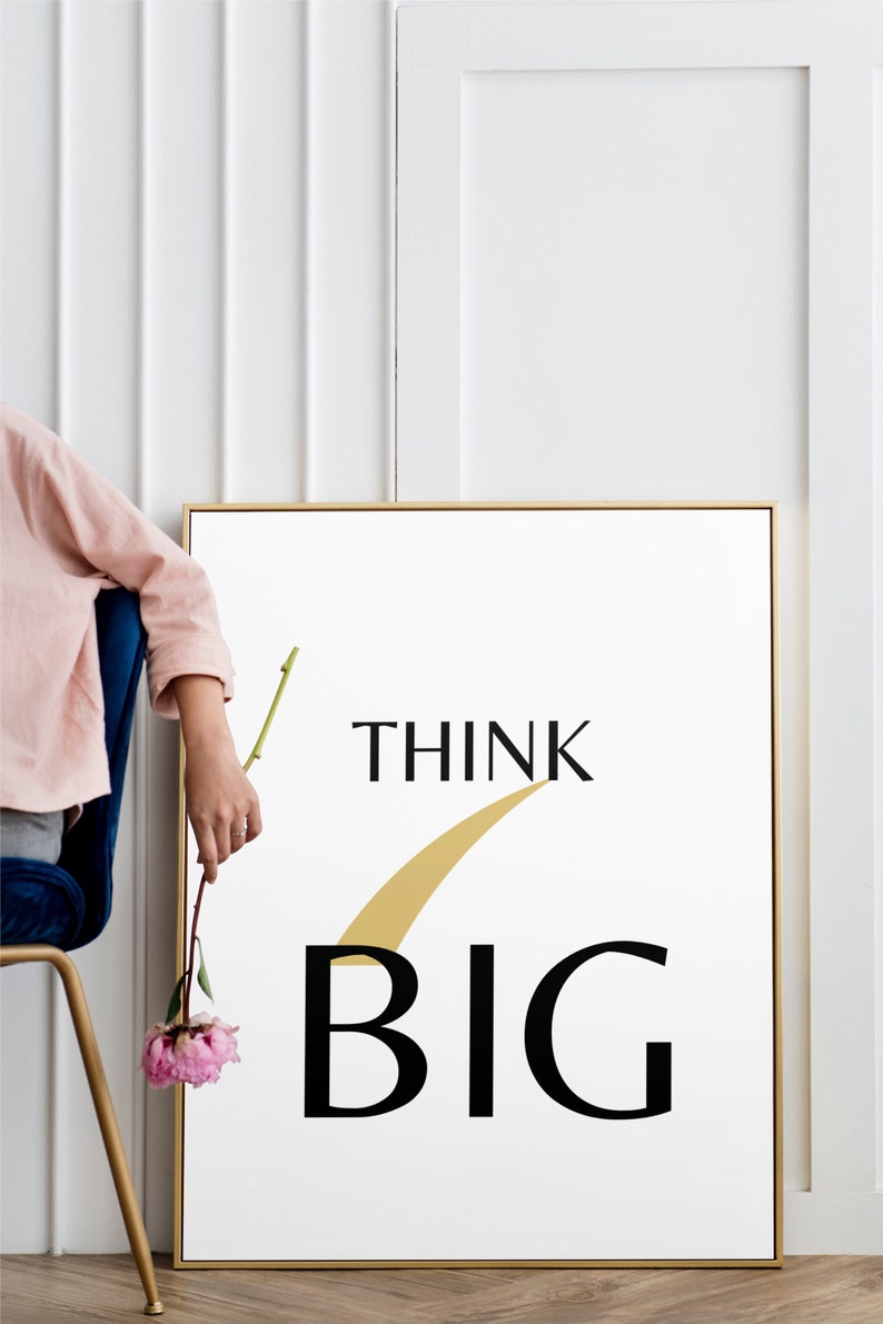 Think Big Motivational Wall Art Positive Affirmations Prints Printable ...