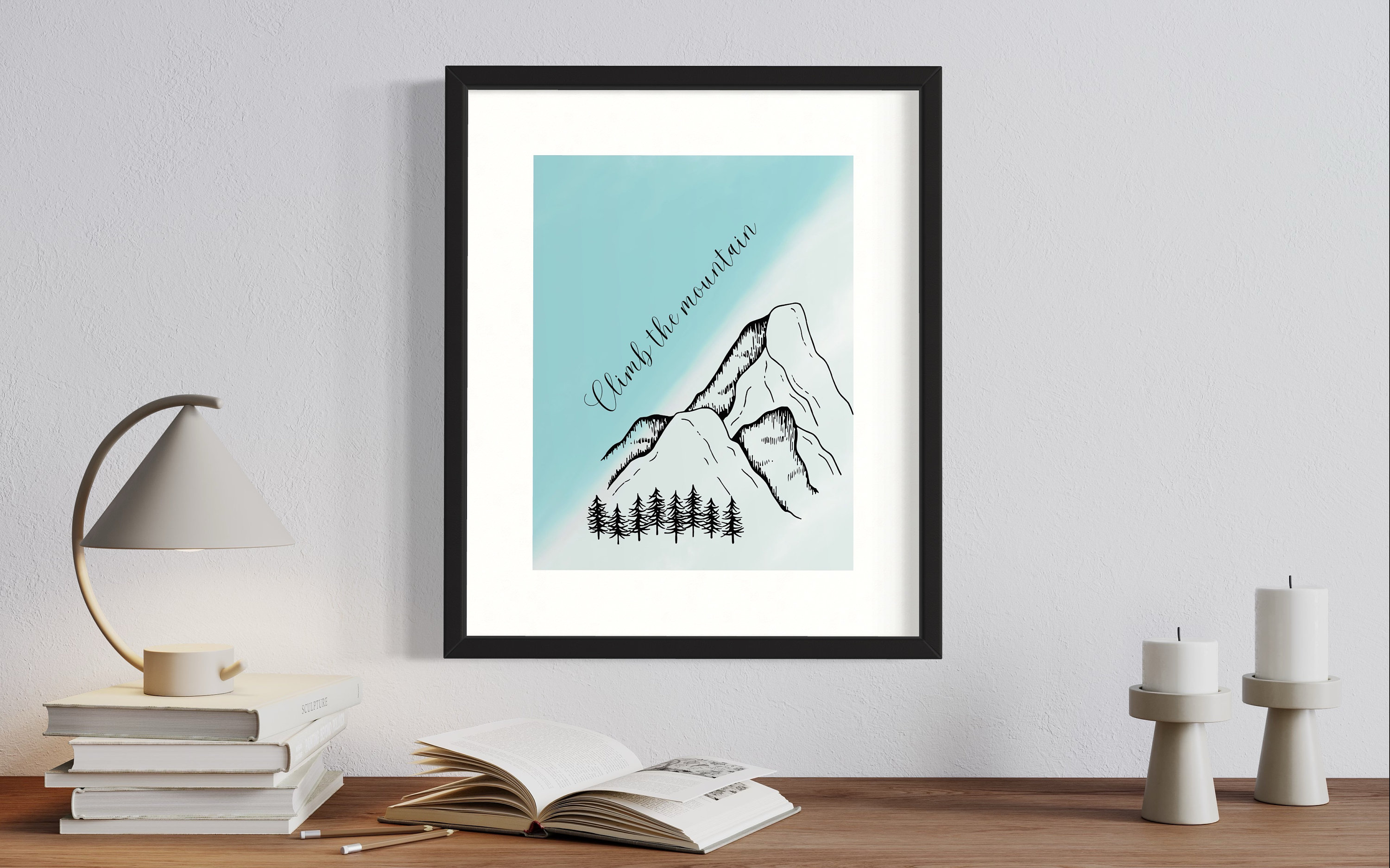 Positive Affirmations Printable - Climb the Mountain Wall Art ...