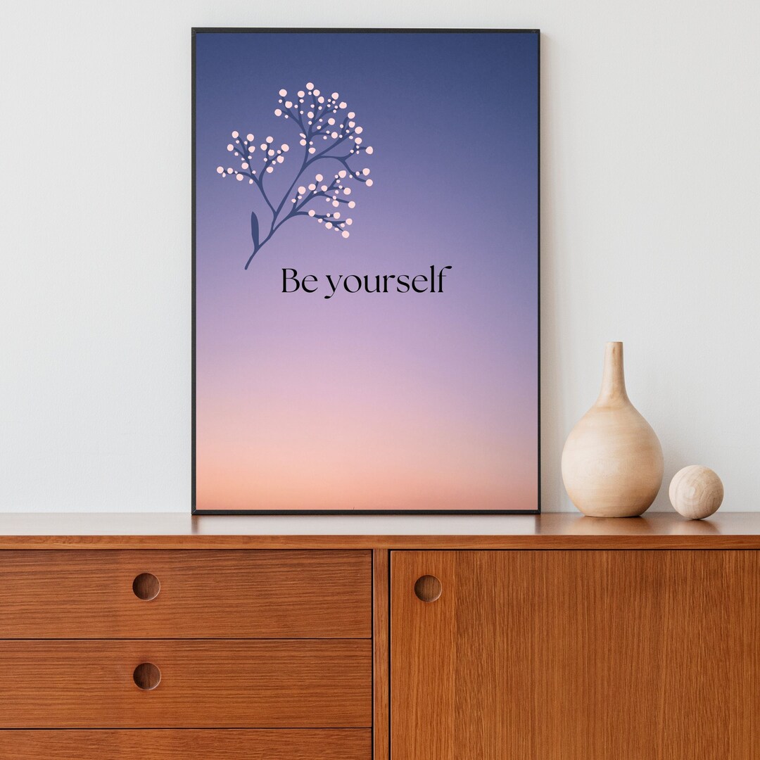 Motivational Wall Art - Be Yourself Affirmation - Positive Digital ...