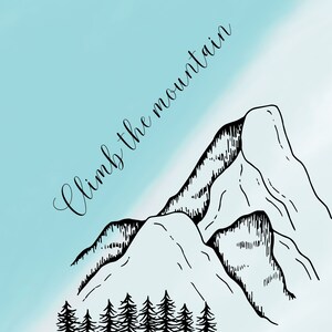 Positive Affirmations Printable Climb the Mountain Wall Art - Etsy
