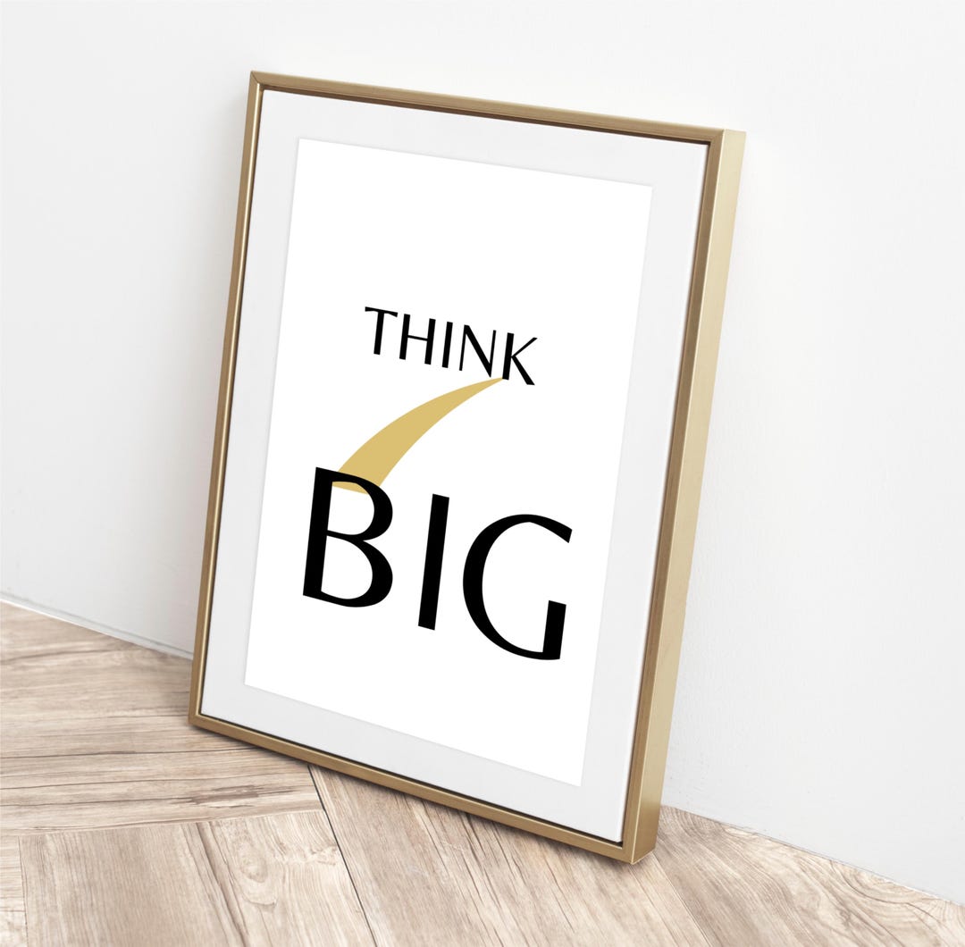 Think Big Motivational Wall Art - Positive Affirmations Prints ...