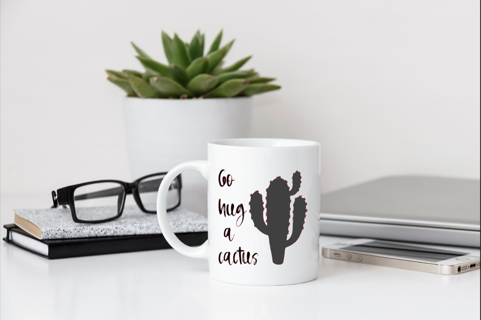 Go Hug a Cactus SVG File Download Cricut Design Cut Out Print Out Plant ...