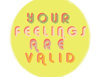 Feelings Are Valid Poster - Etsy Ireland