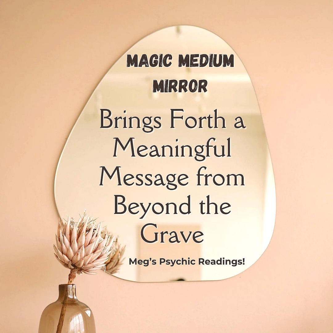 Magic Mirror Medium Psychic Reading: Meaningful Messages From Your ...