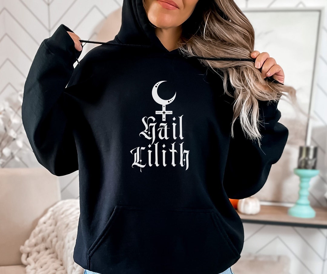 Hail Lilith Hoodie, Mother of Demons Sweater, Witchy Vibes, Satanic ...