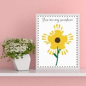 You Are My Sunshine Handprint Art | Sunflower Printable Craft Template ...