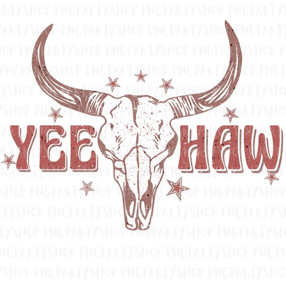 Yeehaw PNG Cow Skull PNG Cute Western Sublimation Western - Etsy