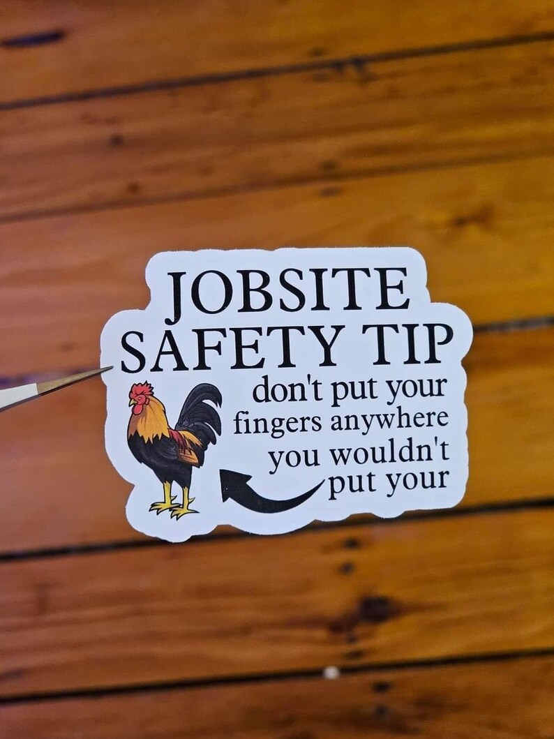 Funny Job Safety Sticker, Toolbox/waterbottle/hard Hat/helmet/laptop ...