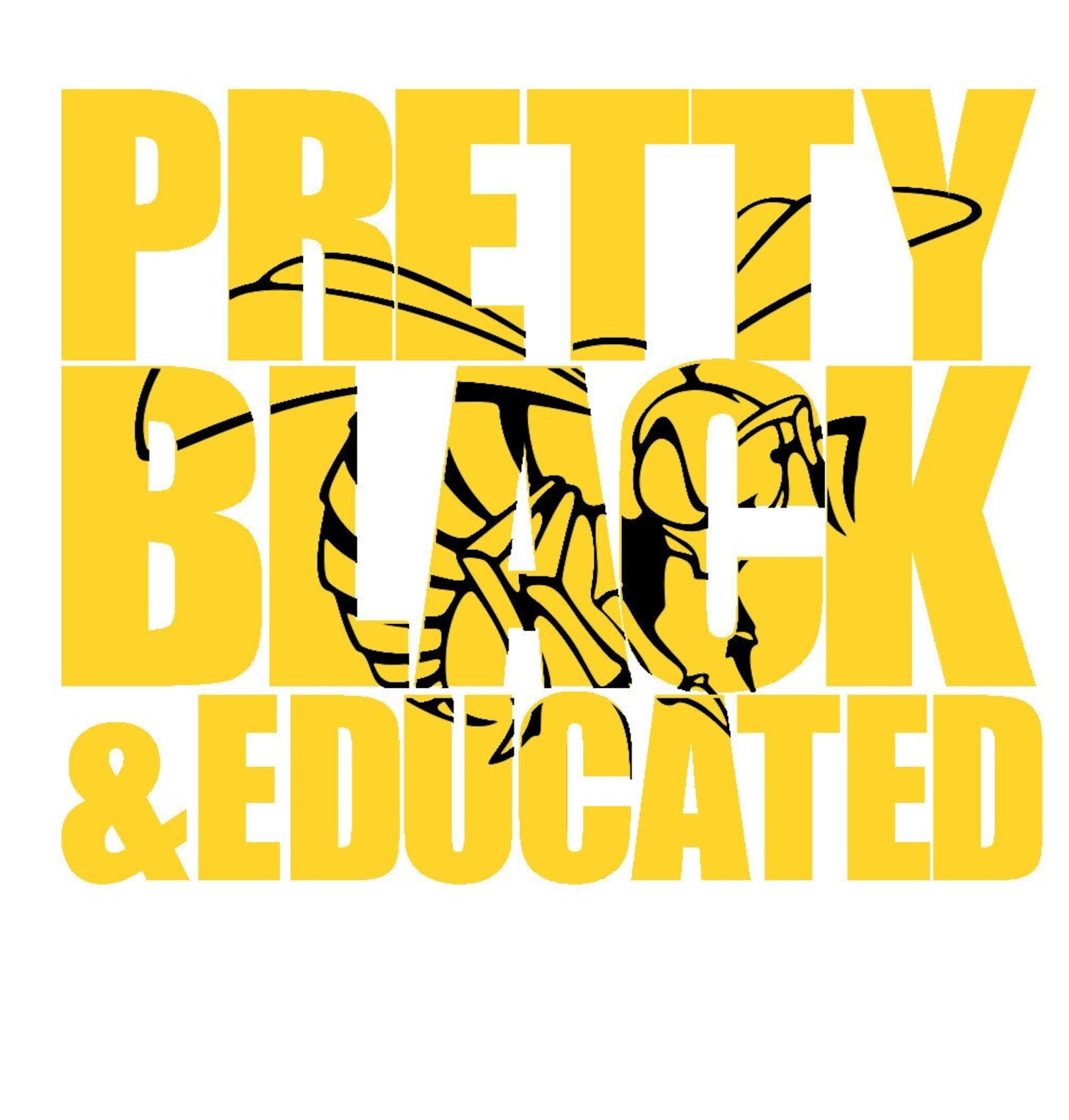 Pretty Black and Educated Alabama State Svg/asu Hornets Svg/black Women ...